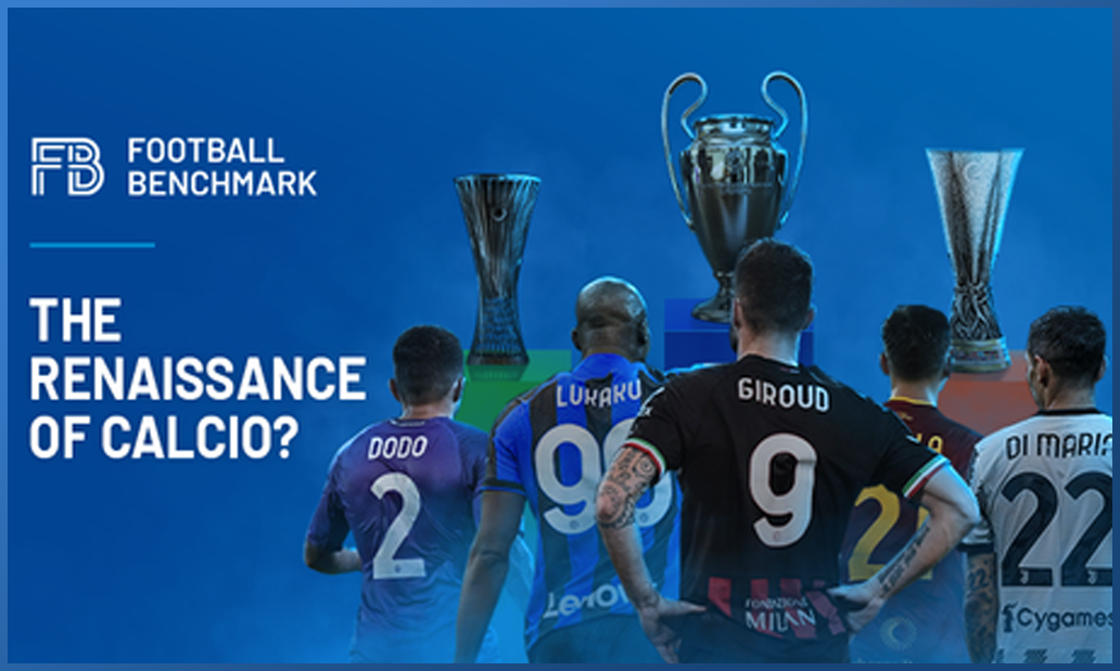 The renaissance of calcio? - Football Benchmark